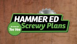 Hammer Ed Screwy plans | Just For Laughs Distribution